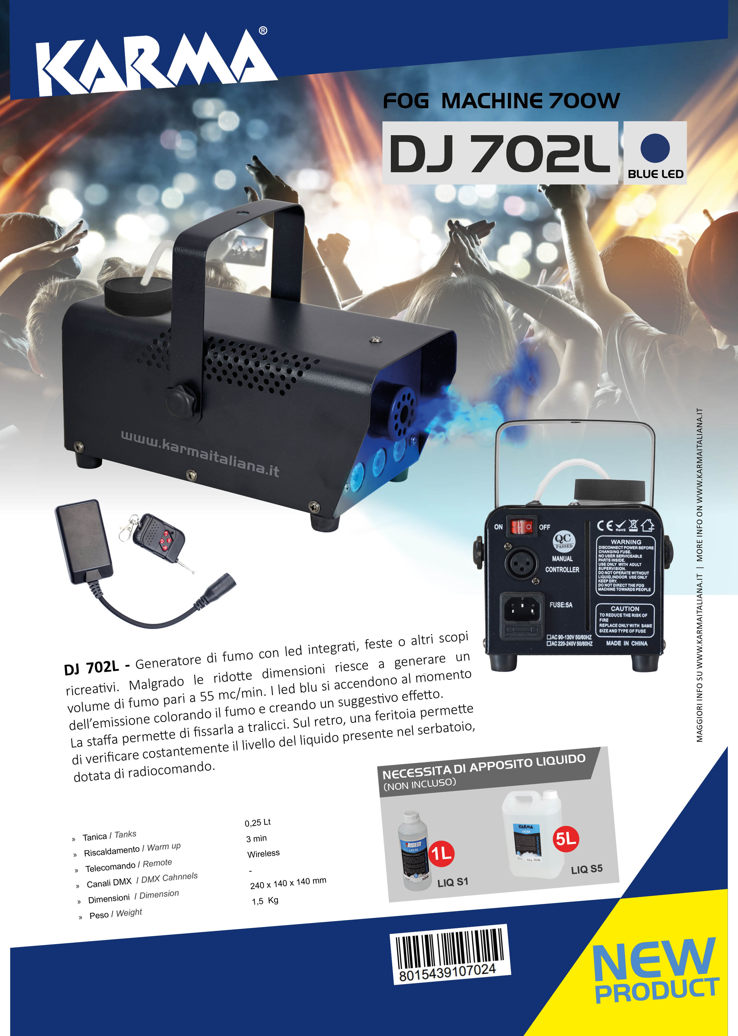 KARMA ITALIANA Srl Smoke machines - DJ 702L 700W smoke machine with leds